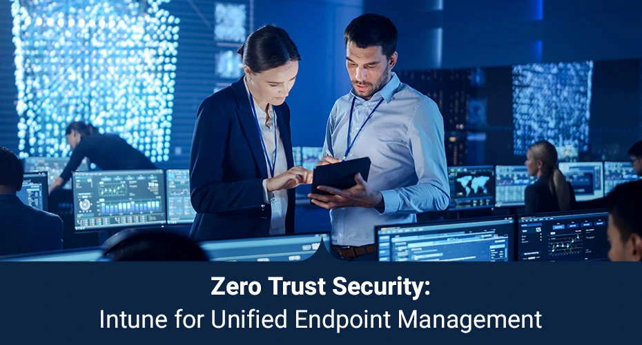 How to implement Zero Trust Security with Microsoft Intune? | Synoptek